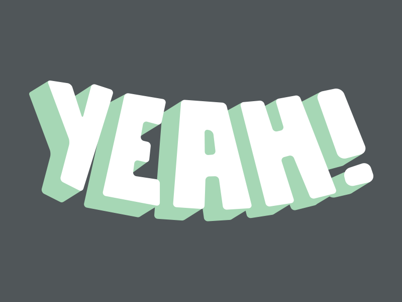 Yeah by Ronald Vermeijs on Dribbble