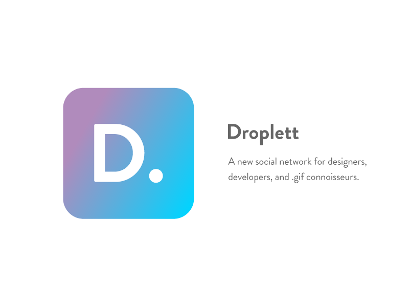 Droplett by Scott Fahrig on Dribbble