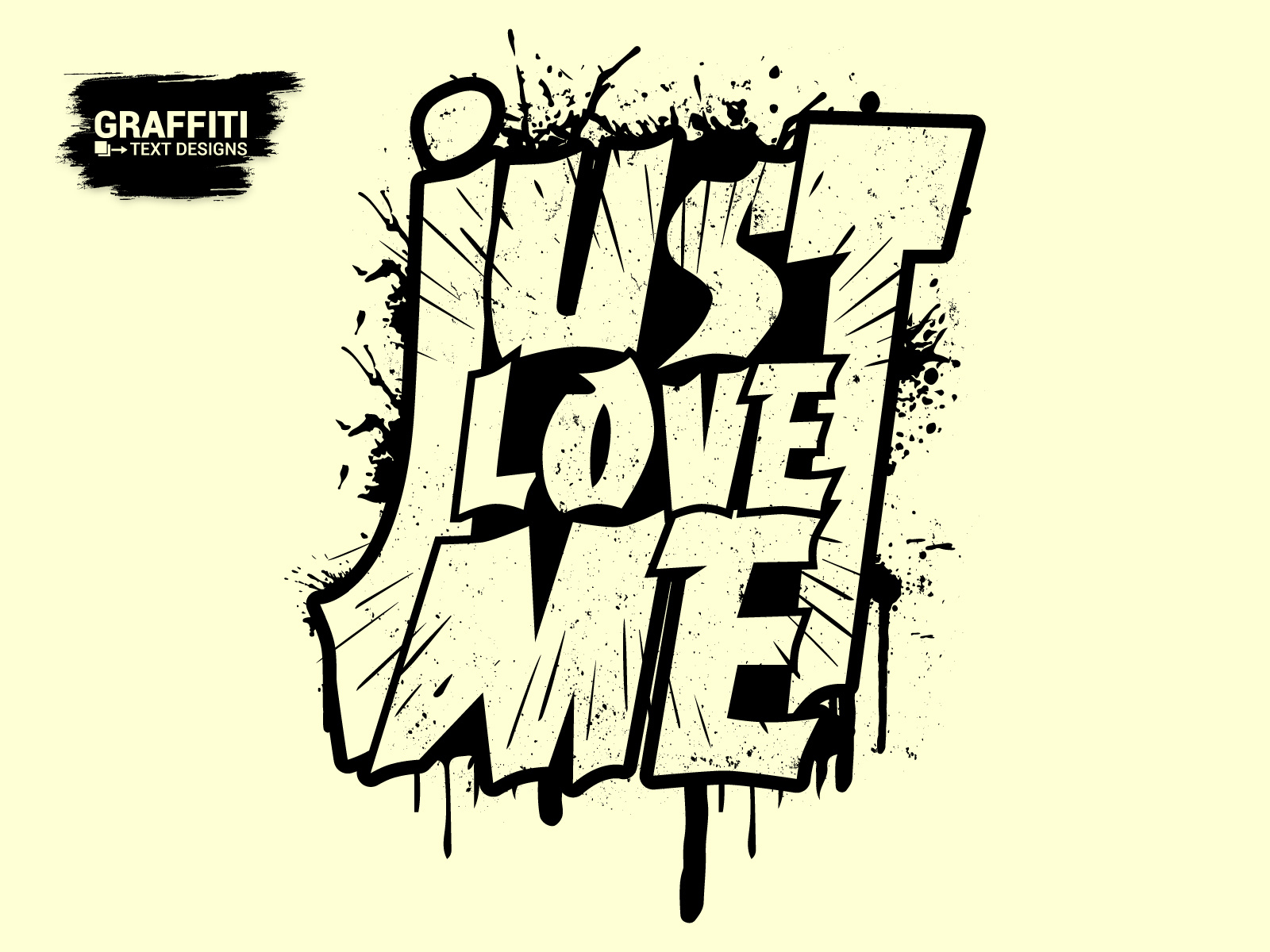 Bold Graffiti Typography – Just Love Me Street Art by Md. Riaz Munshi ...