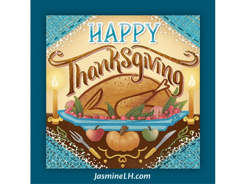 Happy Thanksgiving | Gif by Jasmine Lové on Dribbble
