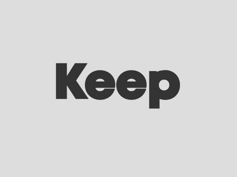 Keep / Word as Image by Vyacheslav Cherkasov on Dribbble