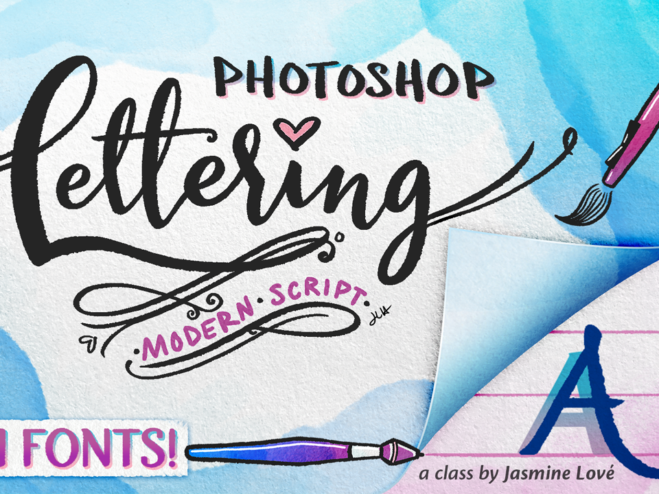 Learn Photoshop Lettering with Fonts! by Jasmine Lové on Dribbble