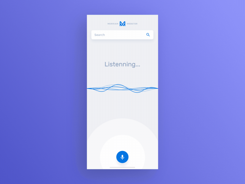 Merriam-Webster Voice Search by Shakuro on Dribbble