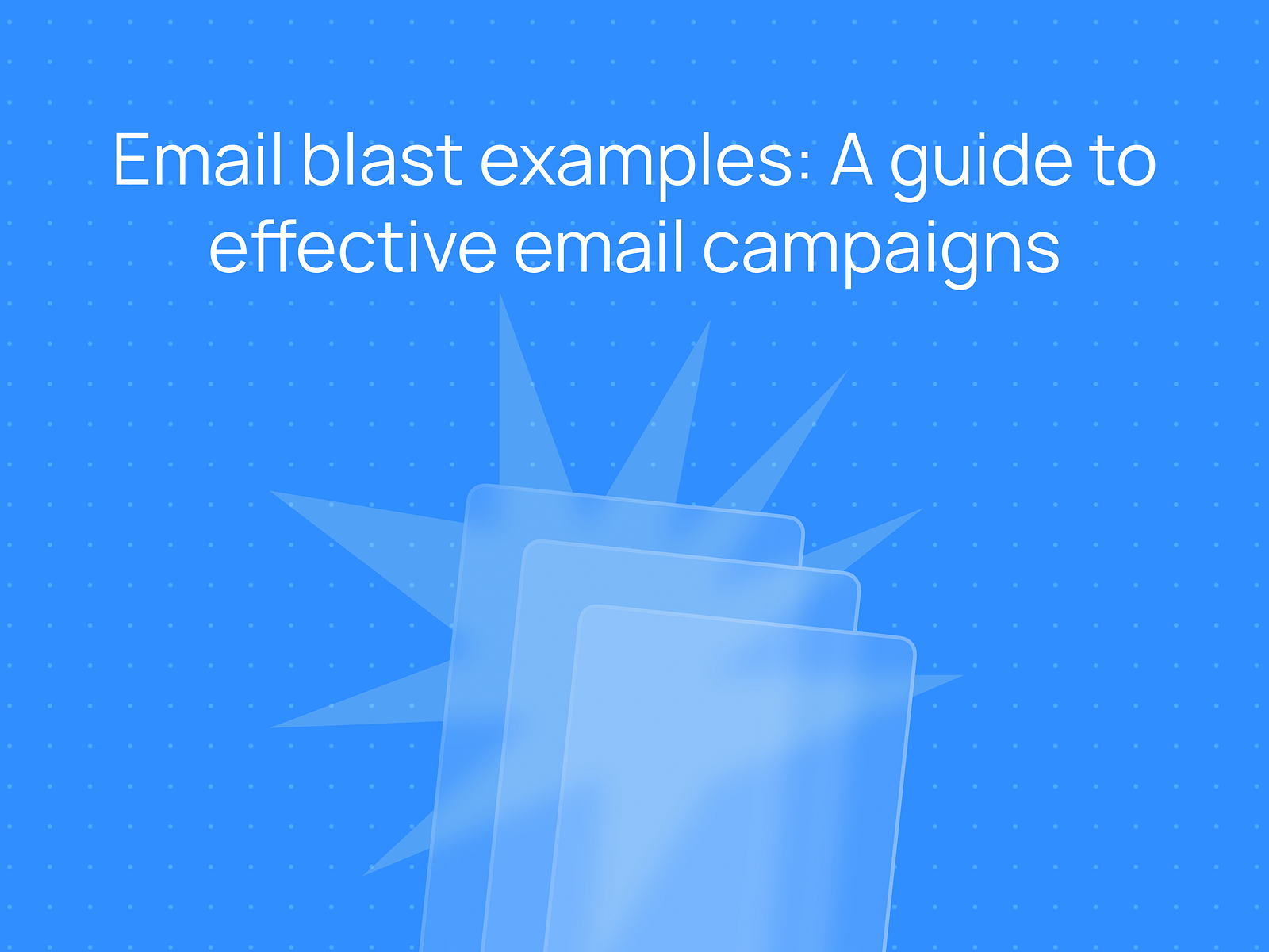 Email blast examples: A guide to effective email campaigns by Stripo ...
