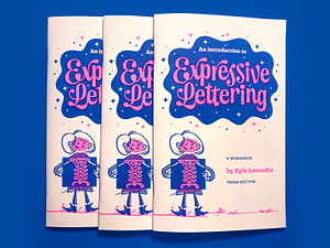 Expressive Lettering Workbook — 3rd Edition by Kyle Letendre on Dribbble