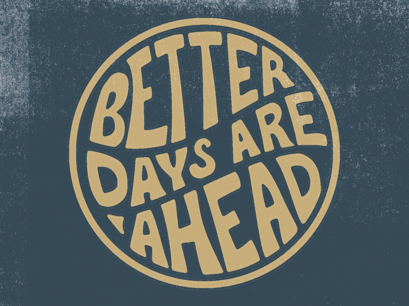 Better Days by Alex Jones on Dribbble