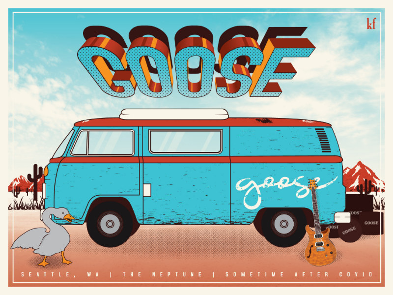 Gig Poster for Goose by Karl Frazier on Dribbble