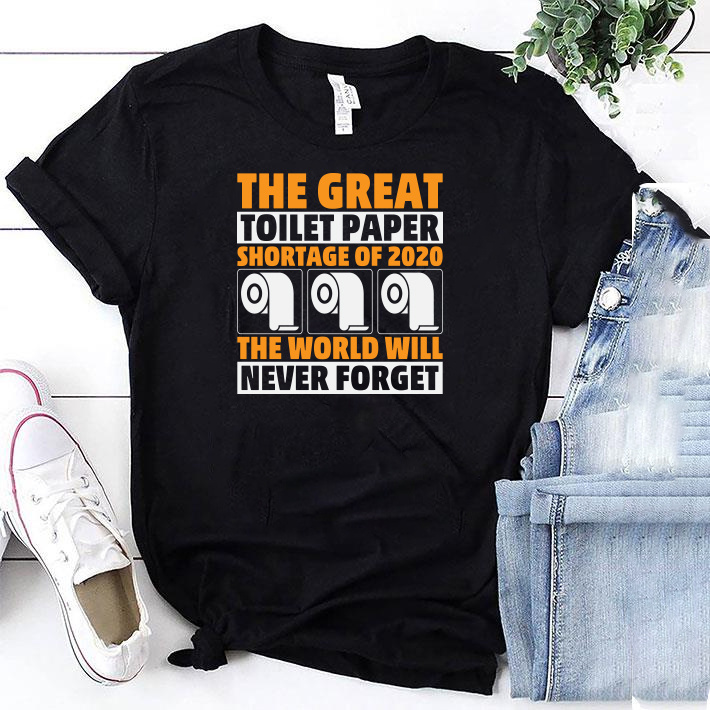 THE GREAT TOILET PAPER SHORTAGE OF 2020 THE WORLD WILL NEVER... by ...