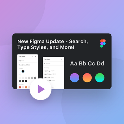 New Figma Styles UI Overview! by Dennis Cortés on Dribbble