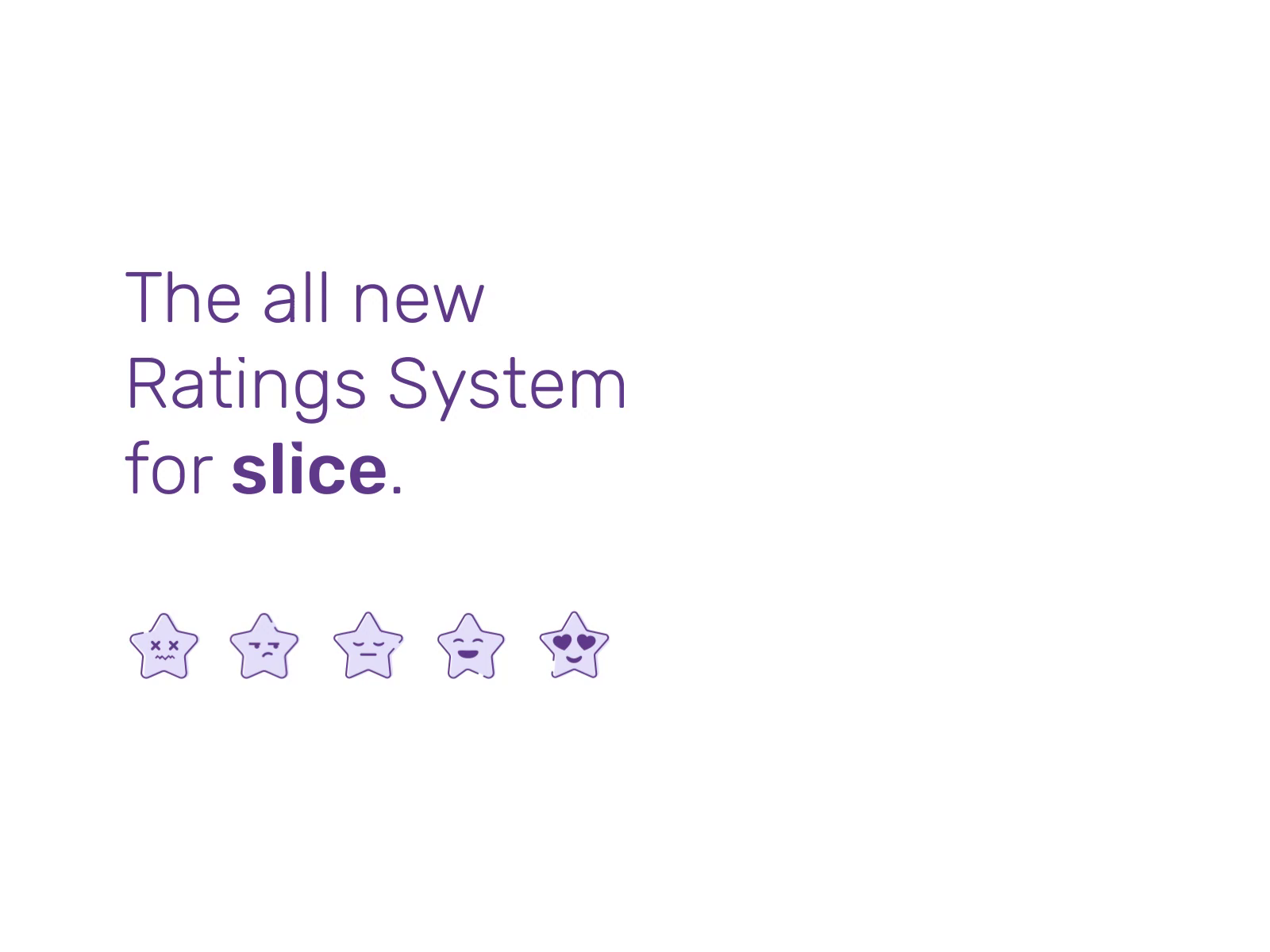 slice-new ratings system by Taher M for Slice Team on Dribbble