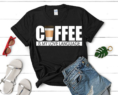Coffee Is My Love Language designs, themes, templates and downloadable ...