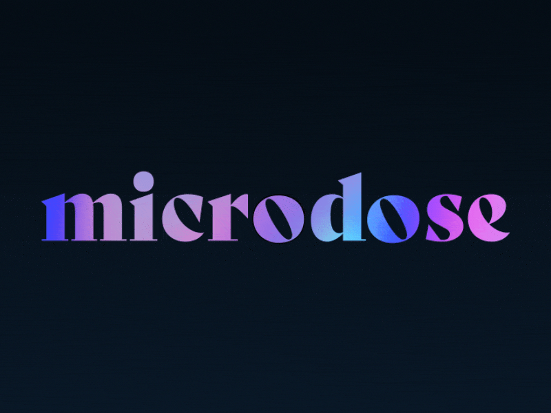 Microdose by Drew Emery on Dribbble