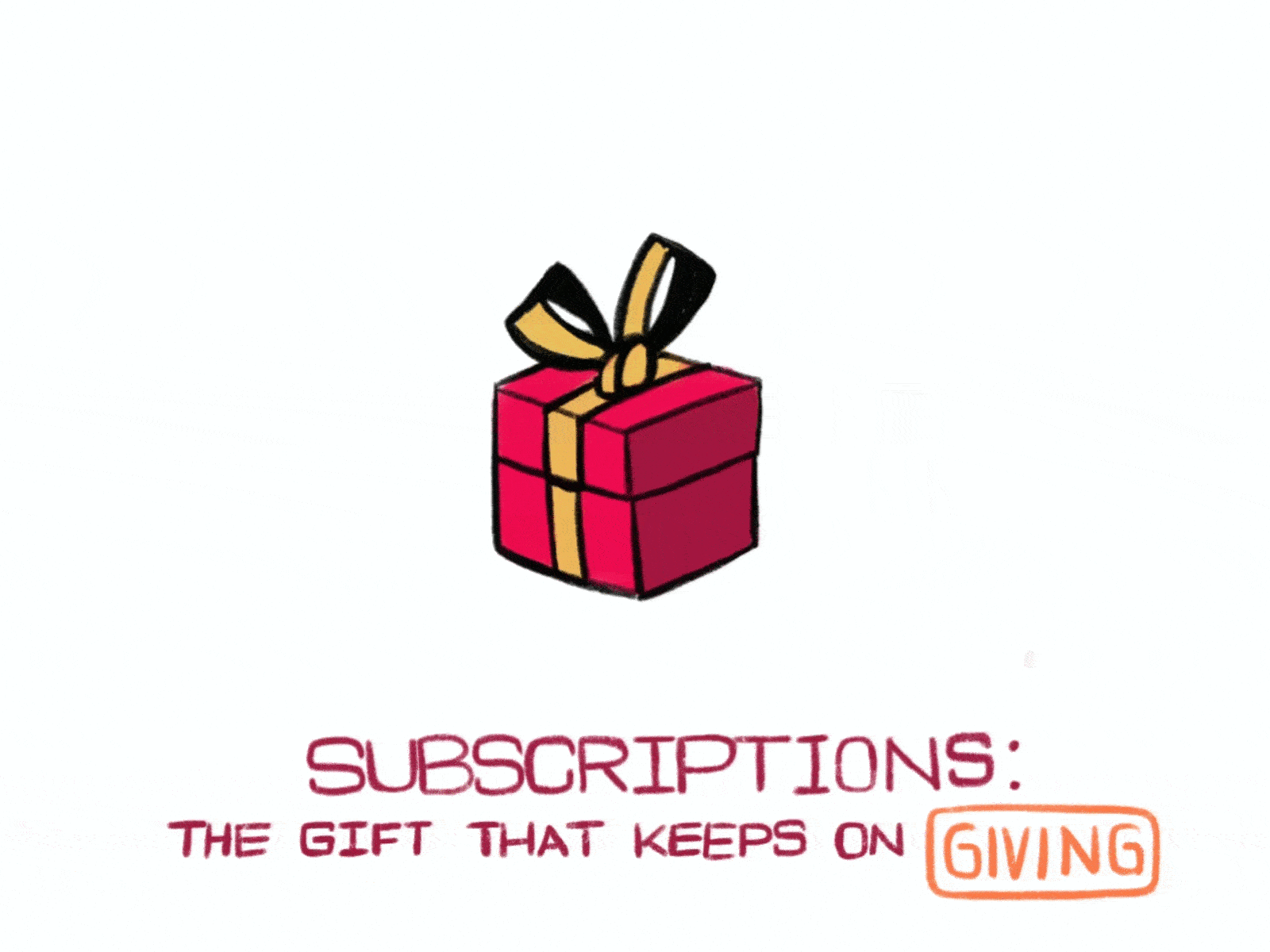 GIF - Subscriptions: The gift that keeps on giving by Krishna for ...