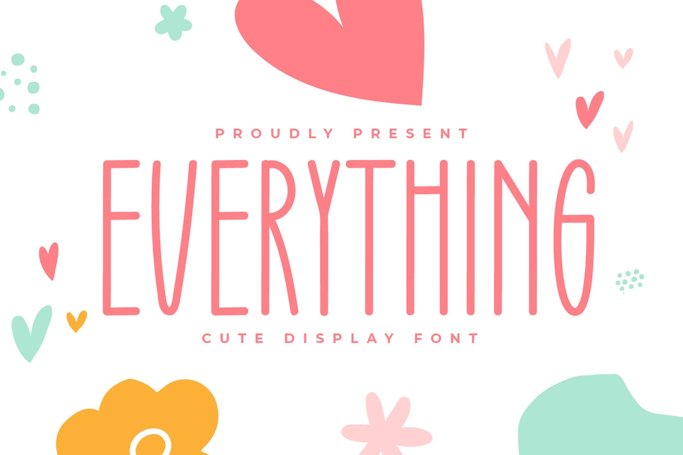 Everything - Cute Display Font by Display Fonts on Dribbble