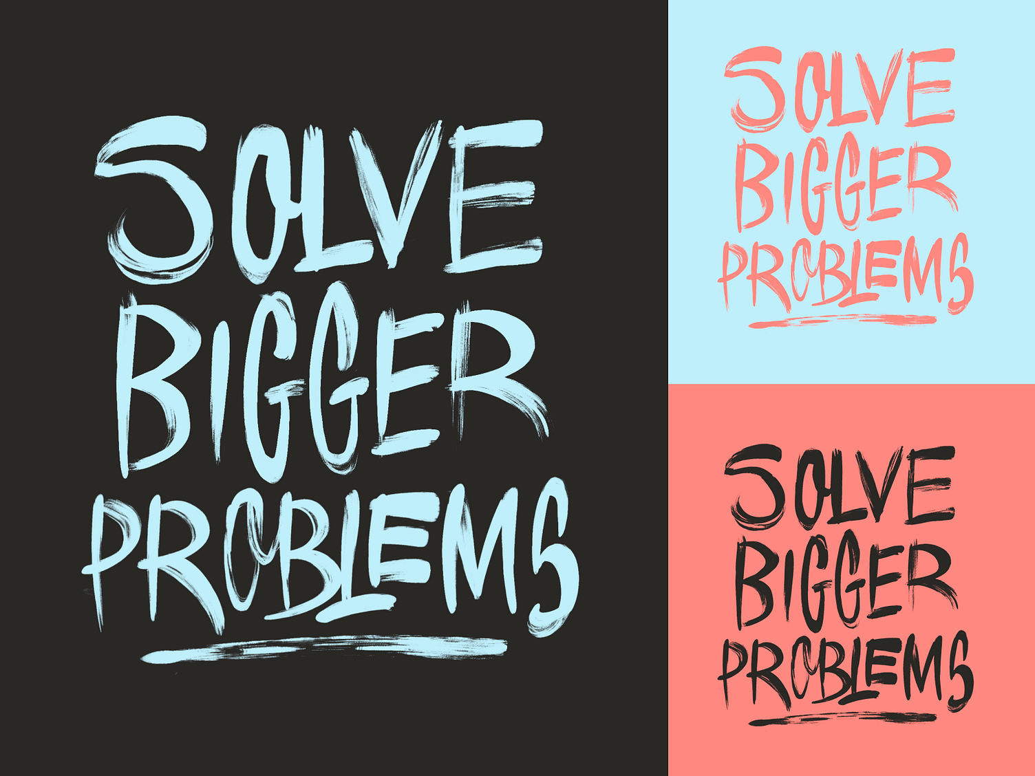 Solve Bigger Problems - Lettering Sketch for CMOx by Yevdokimov on Dribbble