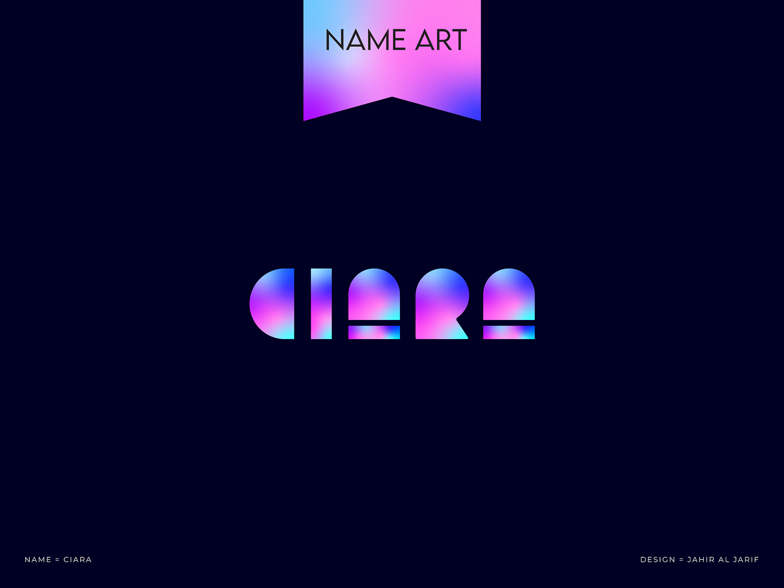 CIARA | NAME ART by Jahir Al Jarif on Dribbble