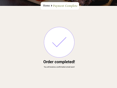 Food Website : Payment Complete Page by Hamza Iqbal on Dribbble