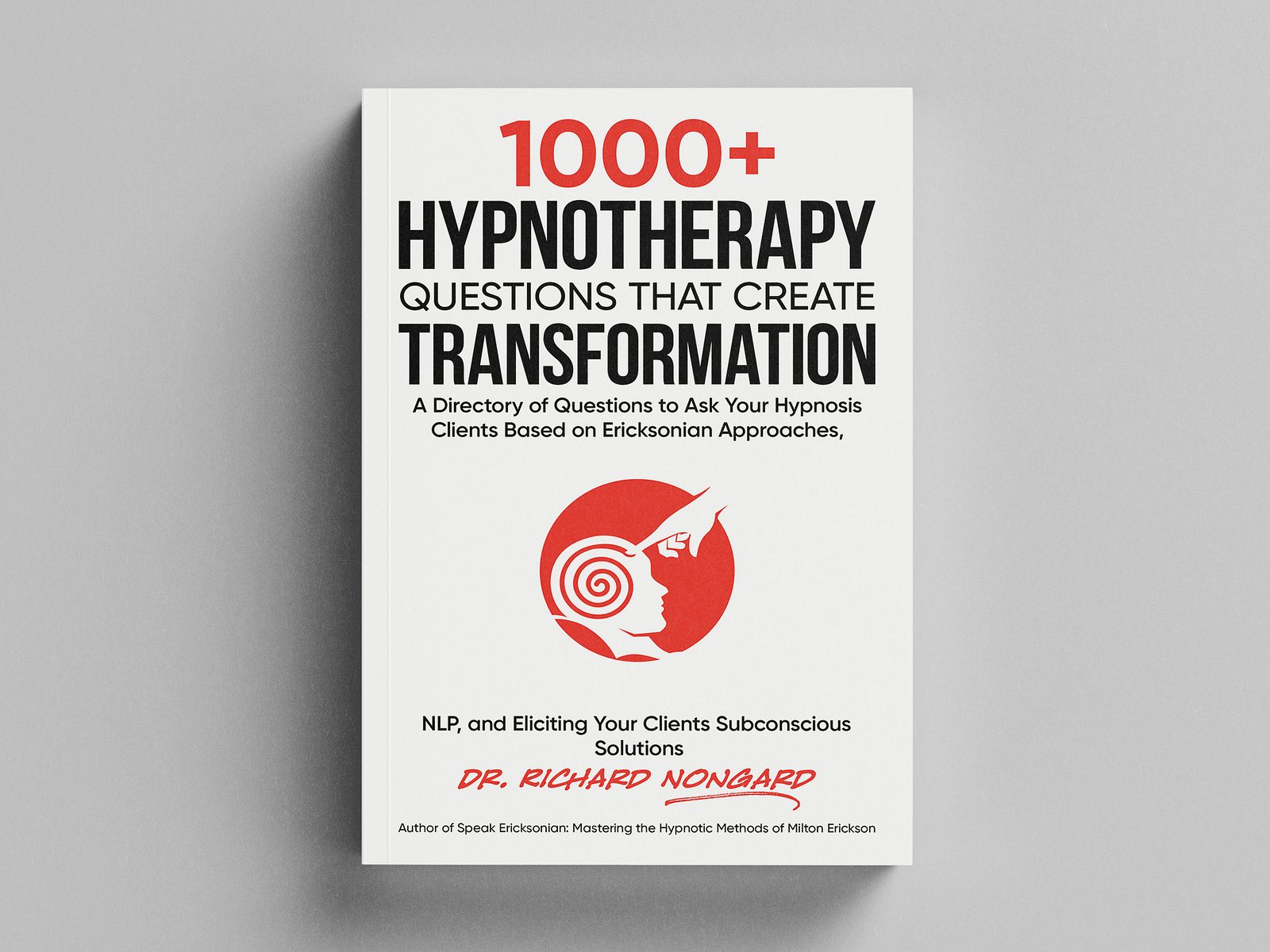 1000+ Hypnotherapy Questions that Create Transformation by Epic ...