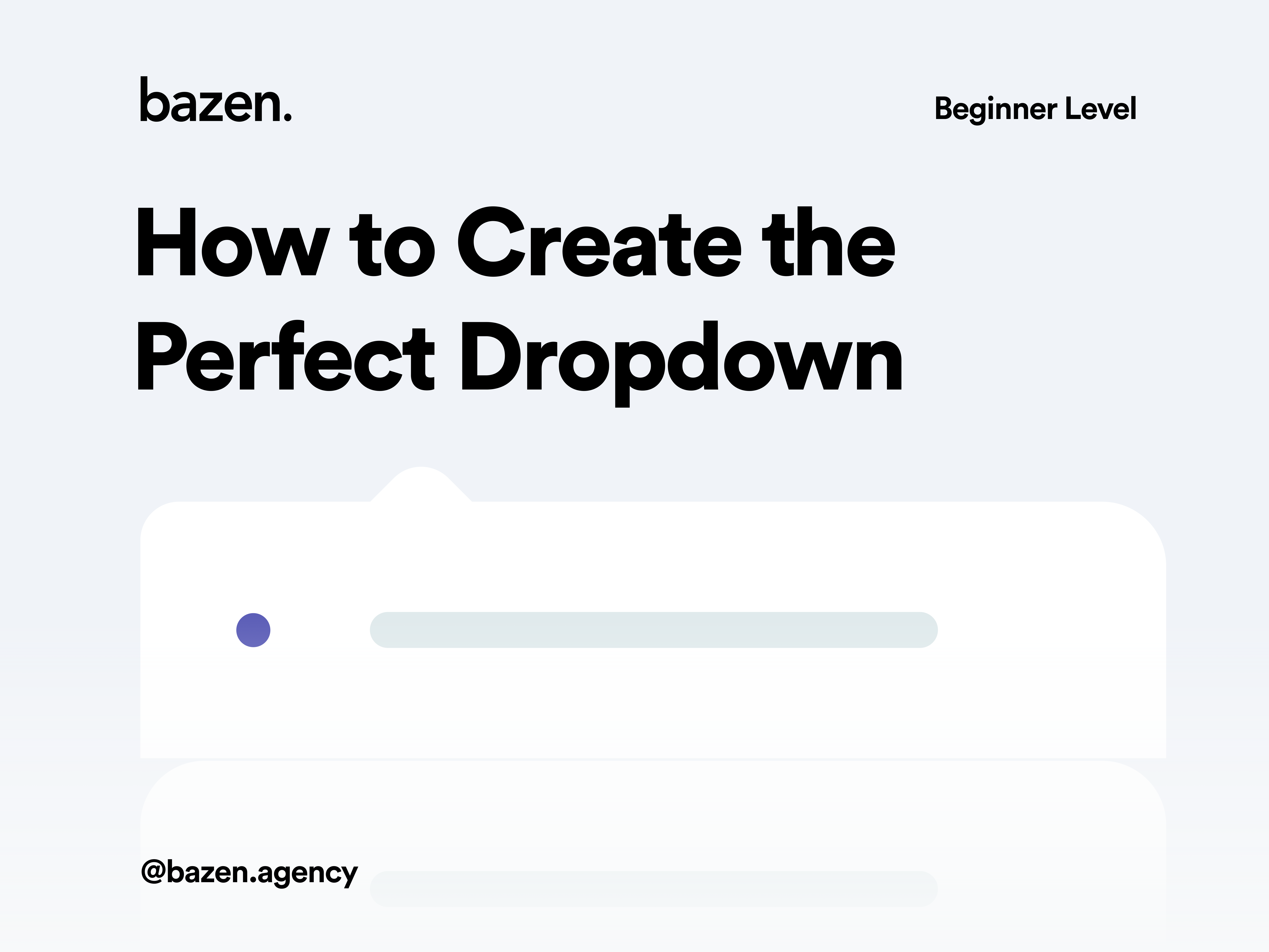 Design Tip - How to Create the Perfect Dropdown by bazen.talks on Dribbble