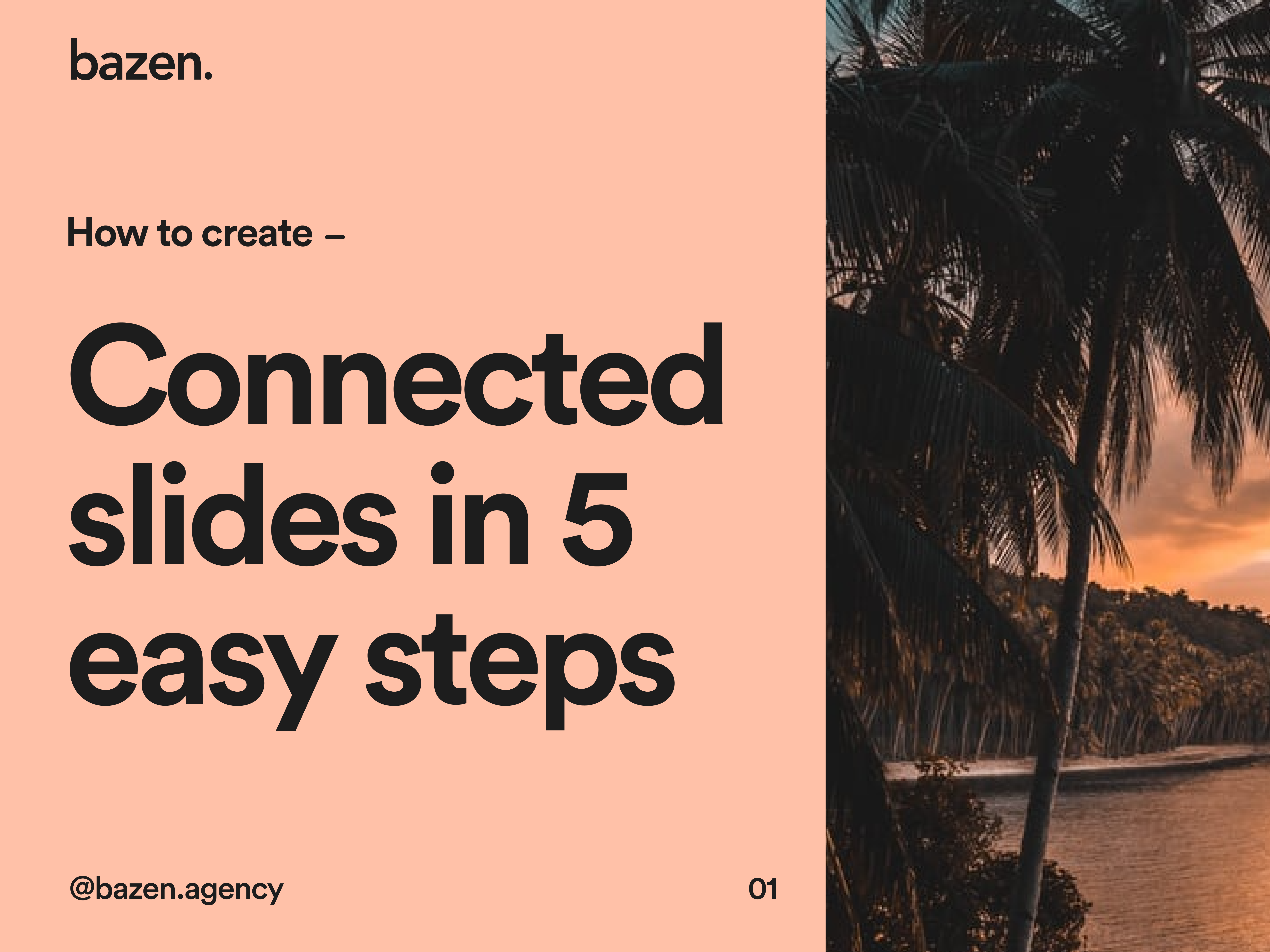 Design Tip - How to create connected slides in 5 easy steps by bazen ...