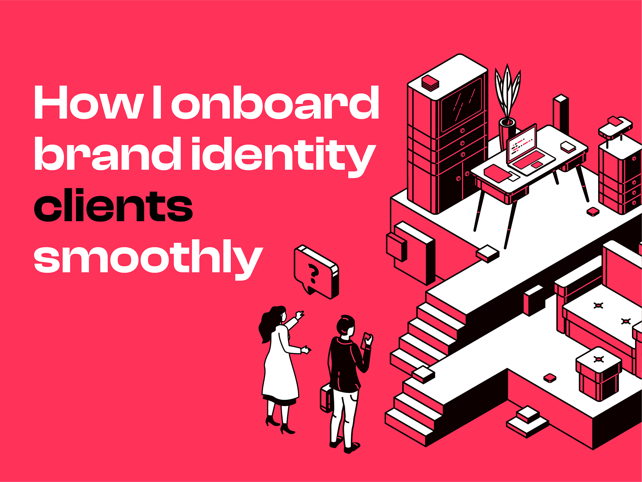 Onboard Brand Identity Clients by Jeremy Mura on Dribbble
