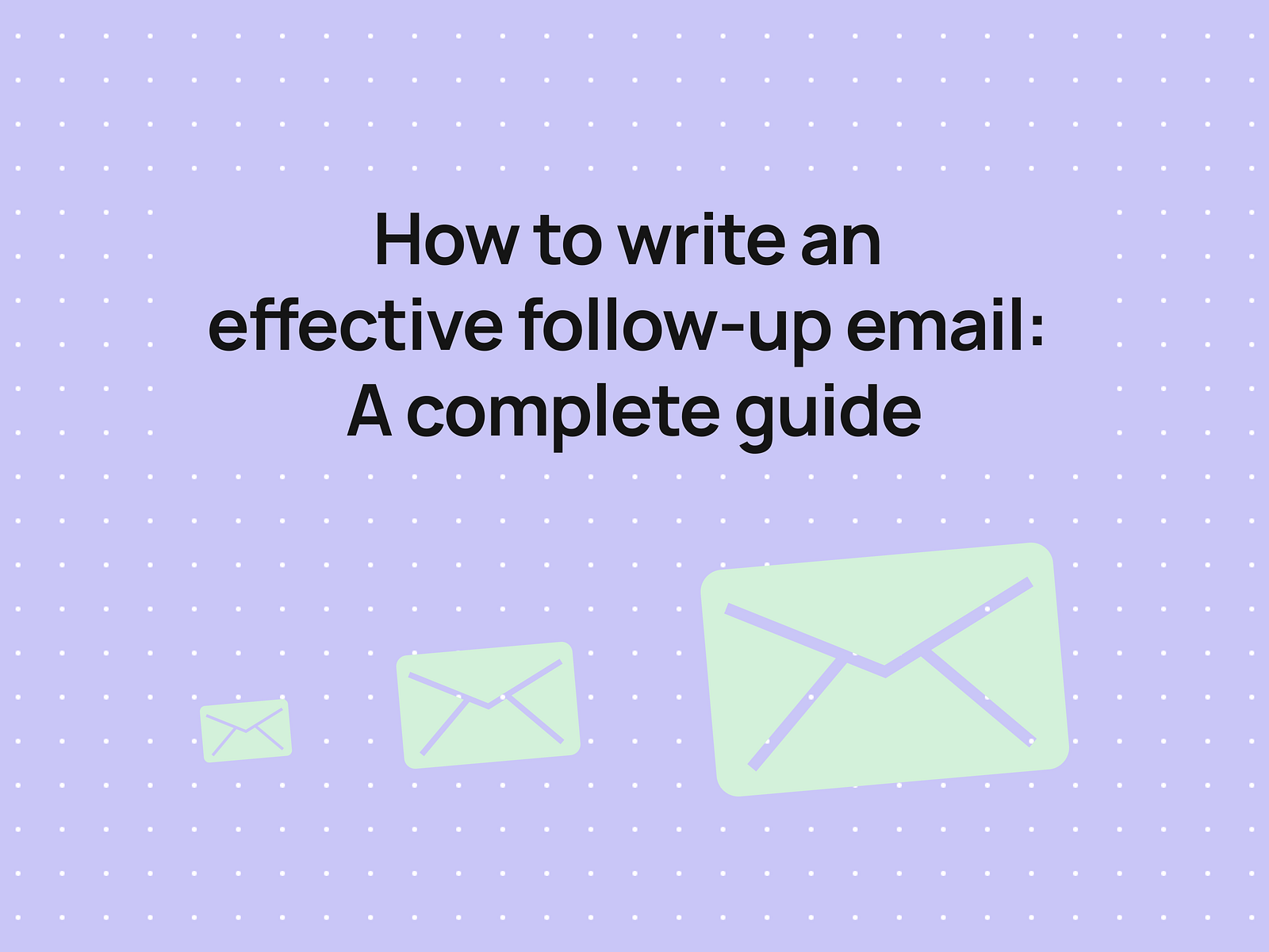 How to write an effective follow-up email by Stripo Email on Dribbble