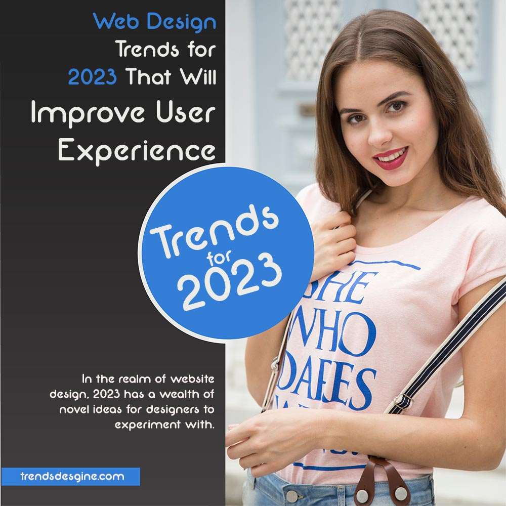 Web Design Trends for 2023 That Will Improve User Experience by girish ...