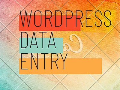 WordPress data entry by Alamin Hasan on Dribbble