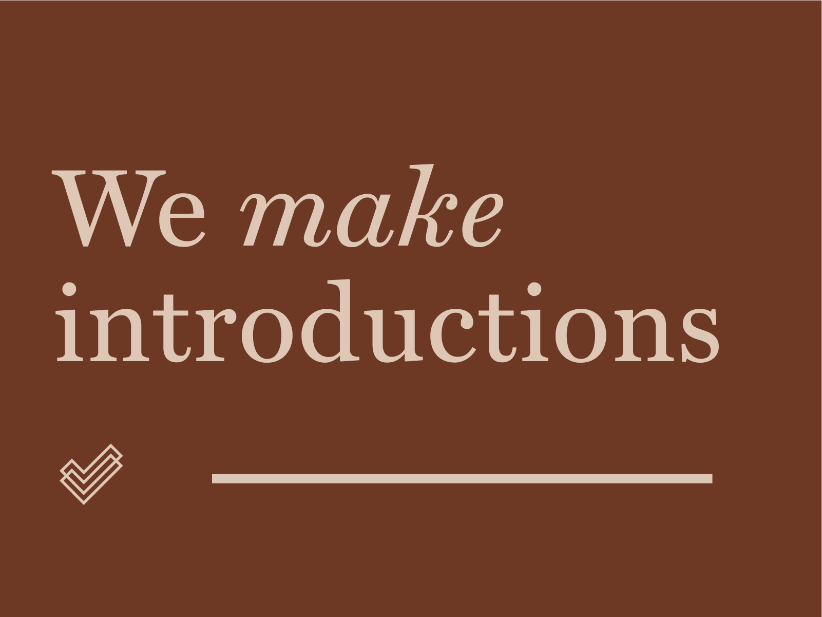We make intros by Angela Wing on Dribbble