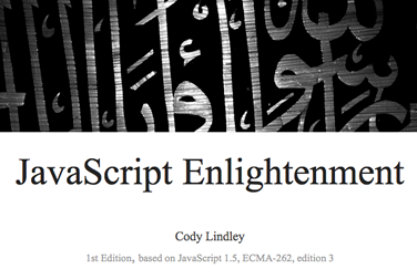 JavaScript Enlightenment by codylindley on Dribbble