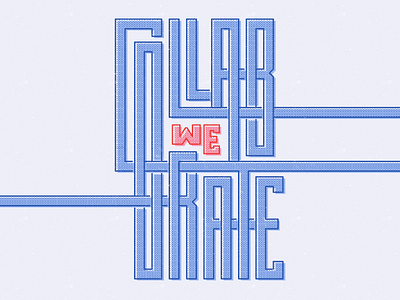 We Collaborate Poster by Carly Nixon on Dribbble
