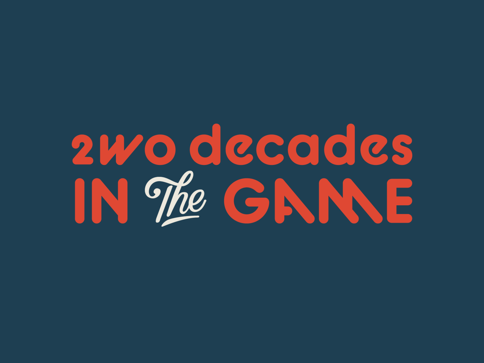 2WO DECADES by Callie Mc on Dribbble