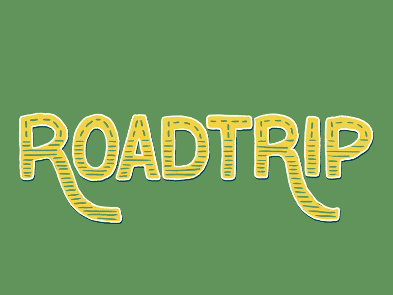 Road trip lettering by Danielle Renwick on Dribbble