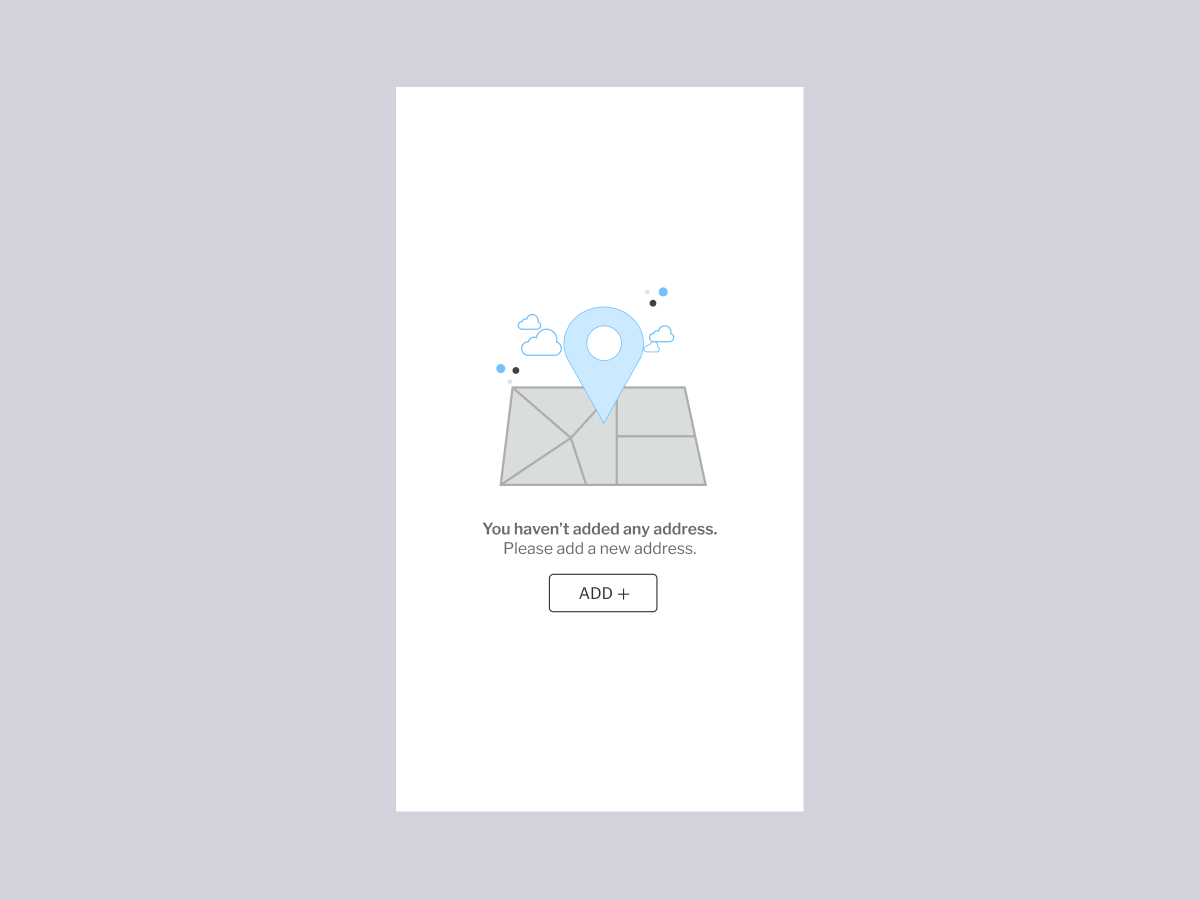 Address empty screen by Somya on Dribbble