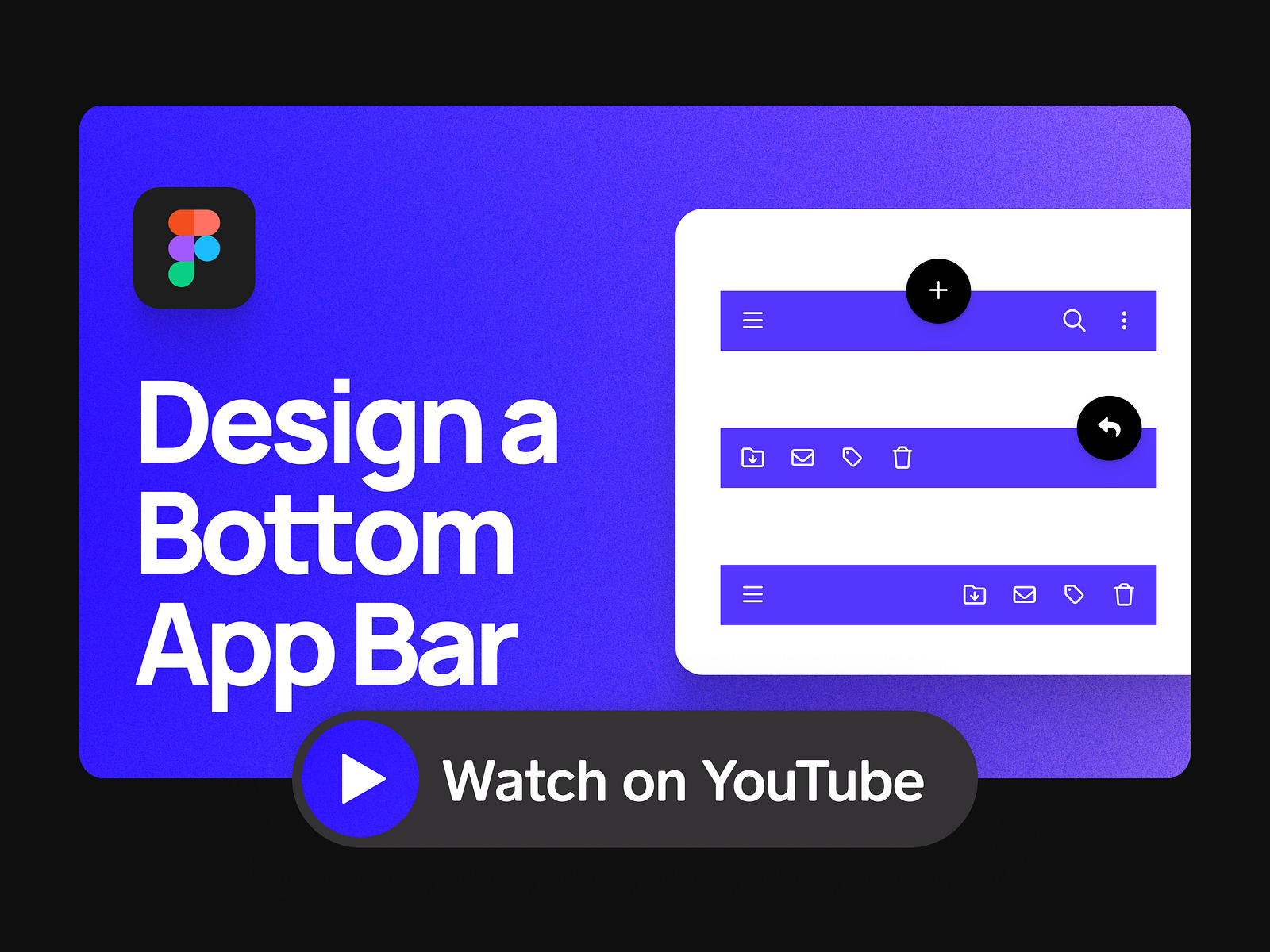 Design a Bottom App Bar Component in Figma | Material Design by Soren ...