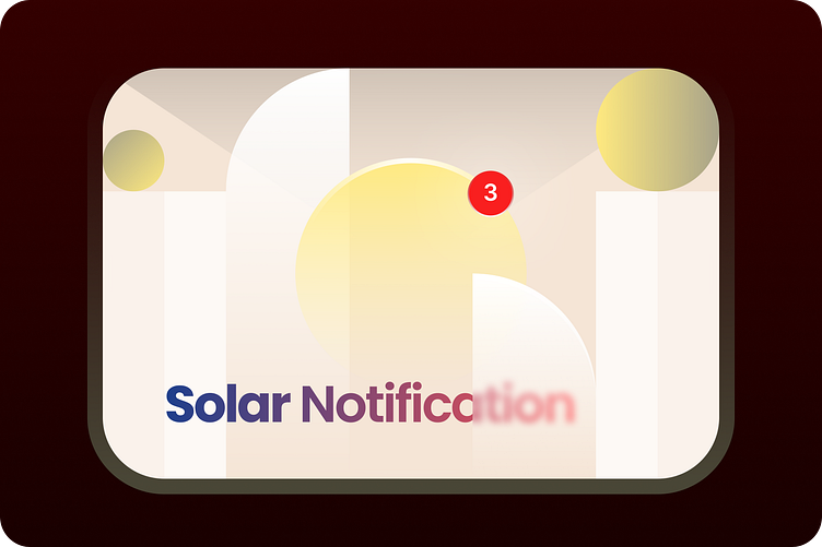 Solar Notification Illustration by Lucian Tudorache on Dribbble