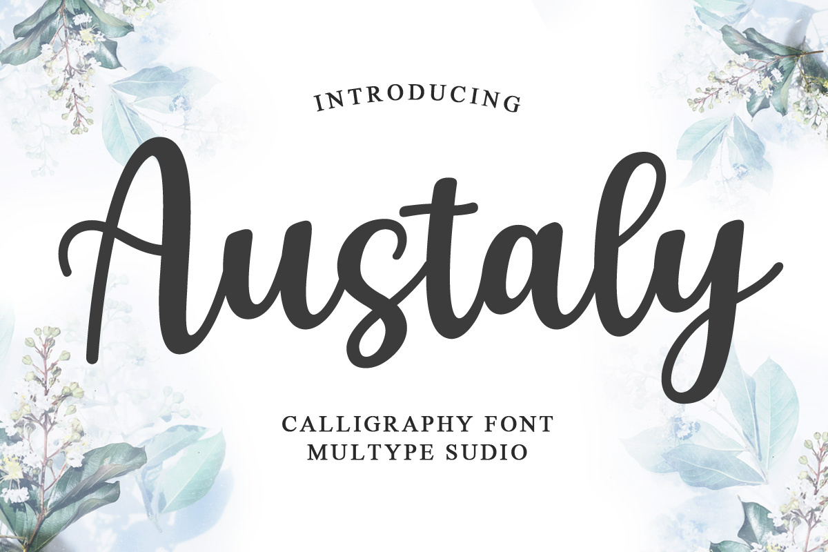 Austaly Calligraphy Font By Multype Studio by Multype Studio on Dribbble