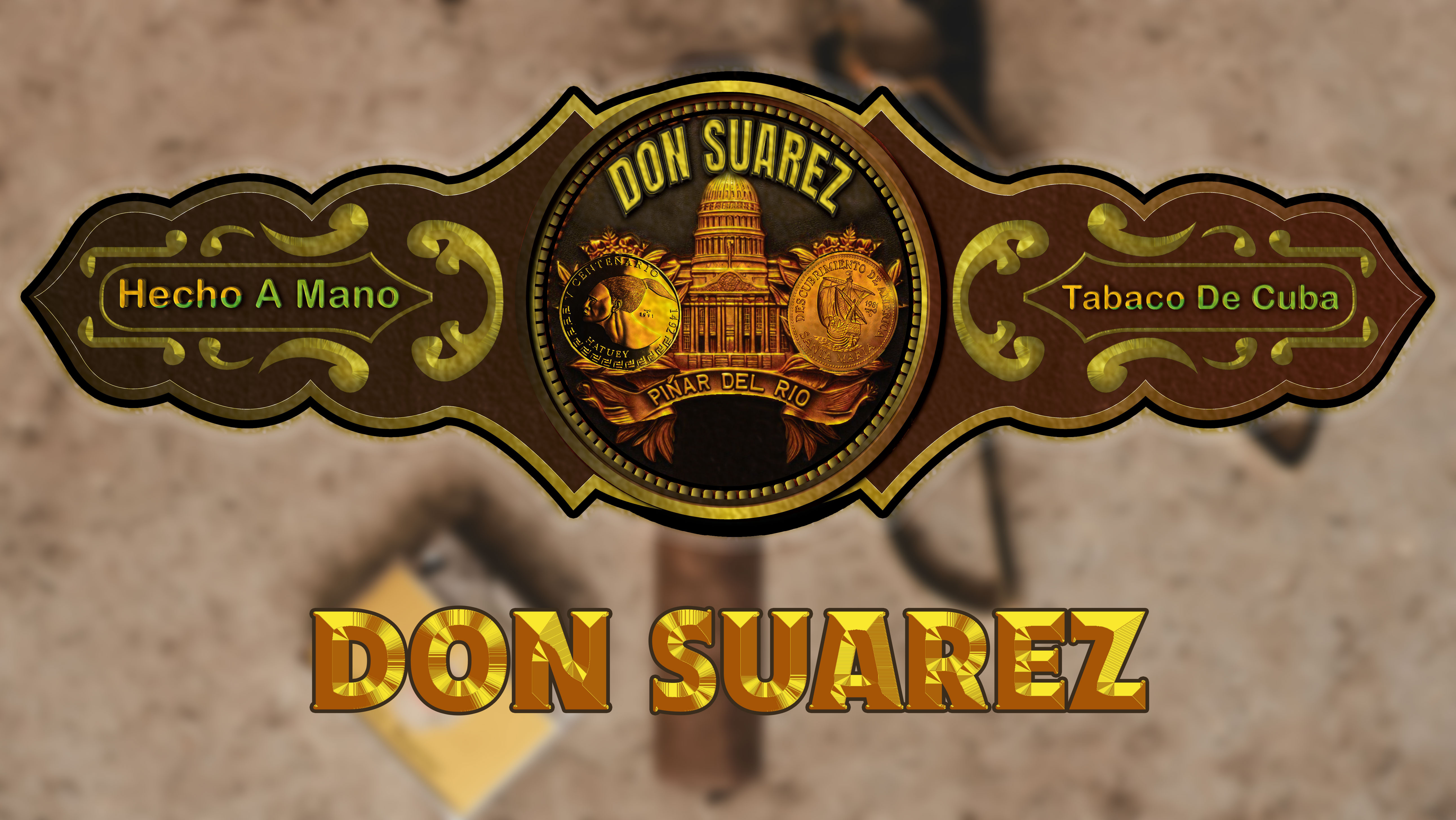 Don Suarez – Cigar Label Design Designed by Hashim Zees by Hashim Zees ...
