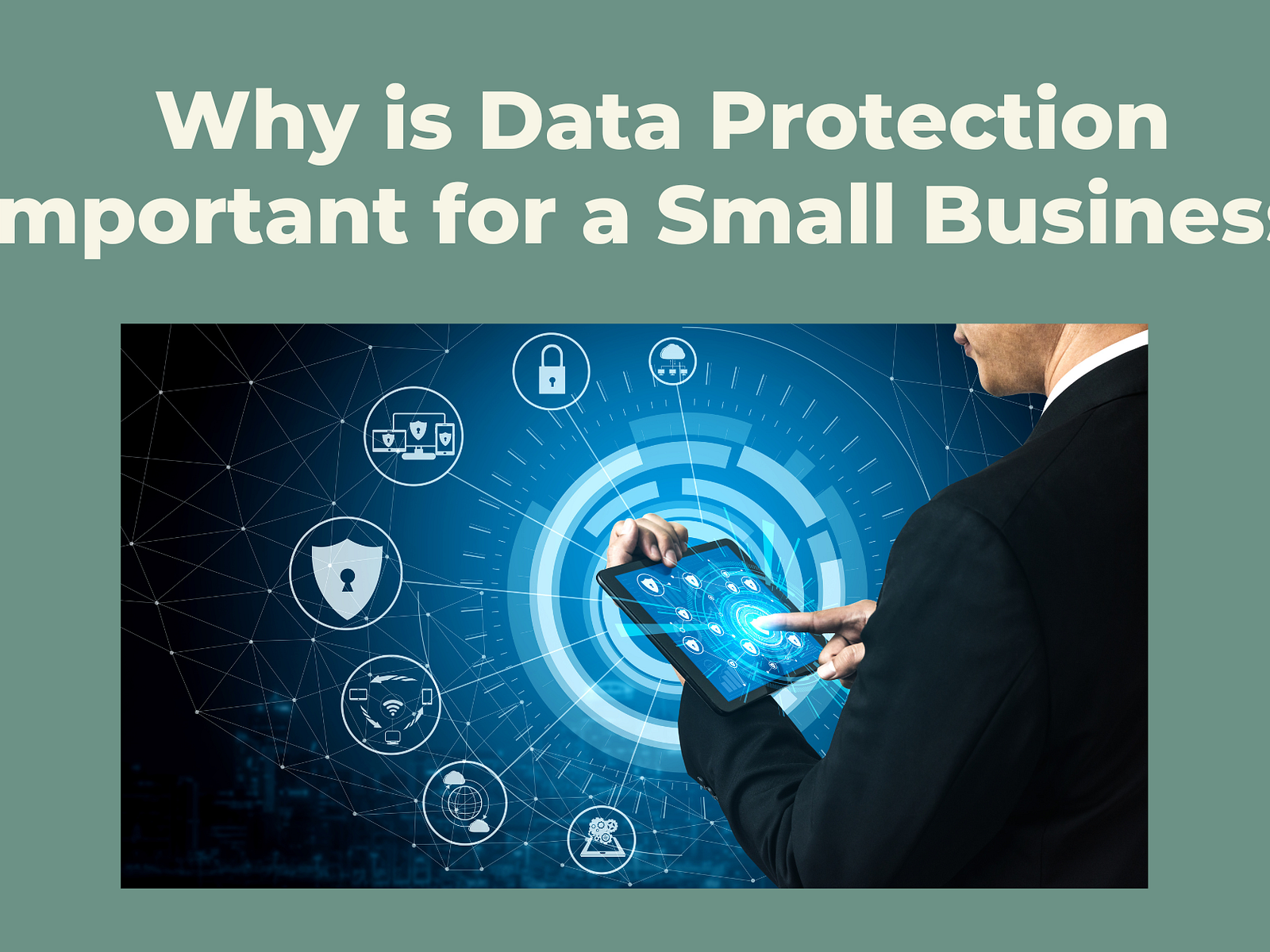 Why Is Data Protection Important For A Small Business By Trojan Hunt why-is-data-protection-important-for-a-small-business-by-trojan-hunt