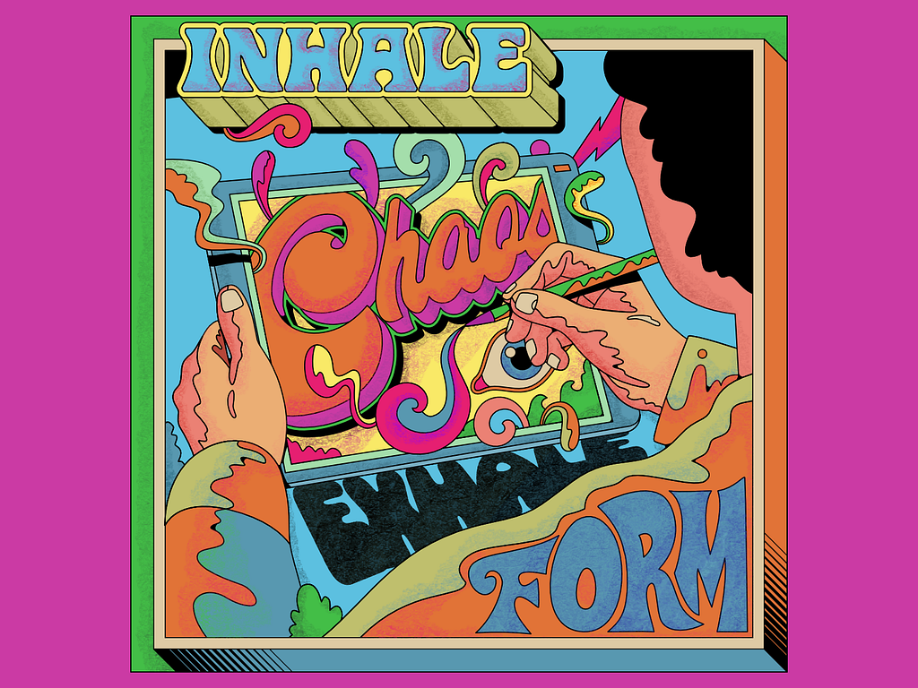 Inhale Chaos Exhale Form by Roberlan Borges Paresqui on Dribbble