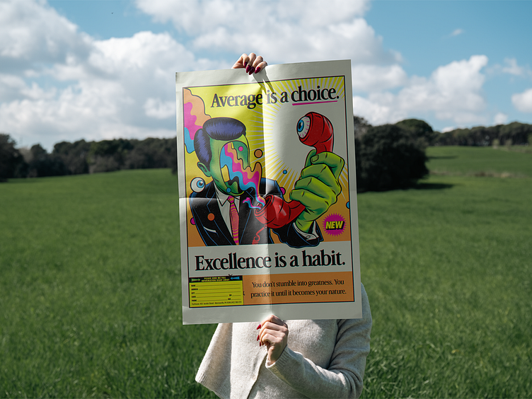 Average is a choice. Excellence is a habit by Roberlan Borges Paresqui ...
