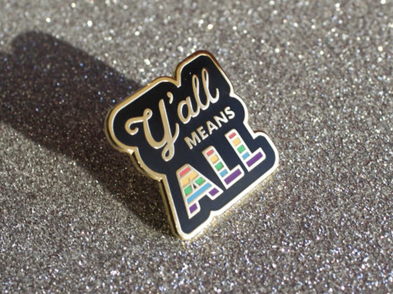 Y'all Means All Enamel Pin by Christine Soules on Dribbble