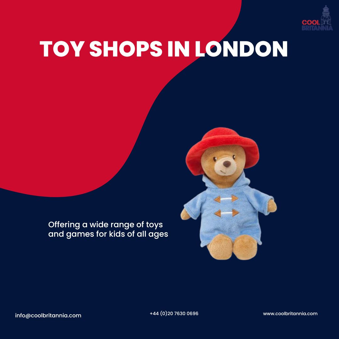 Toy Shops In London By Cool Britannia On Dribbble toy-shops-in-london-by-cool-britannia-on-dribbble