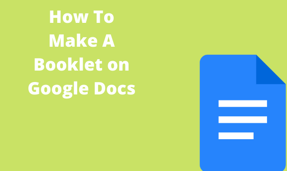 How to make a booklet on Google Docs - Docs Tutorial by Docs Tutorial ...