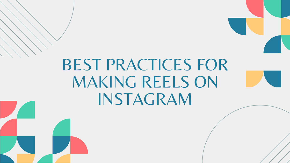 Instagram Reels: Best Practices by tech qart on Dribbble