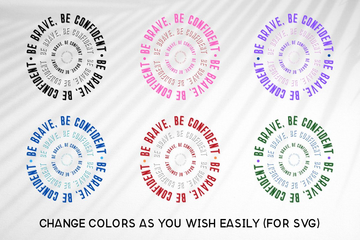 Be Brave, Be Confident | Words SVG by MikuWaku on Dribbble