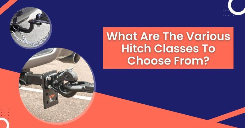 What Hitch Classes Do By Bills Mobile Hitch On Dribbble what-hitch-classes-do-by-bills-mobile-hitch-on-dribbble