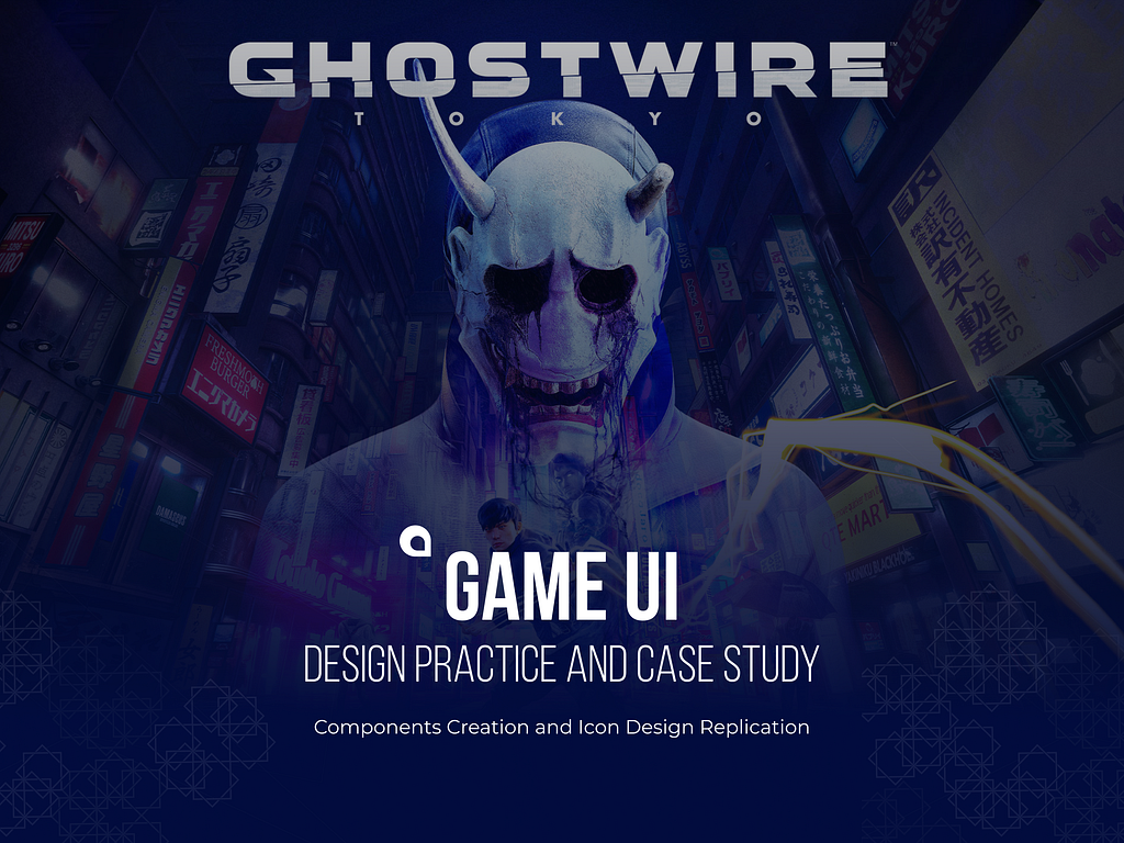 A Game UI Practice and Case Study: Ghostwire: Tokyo by Ana Garcia ...