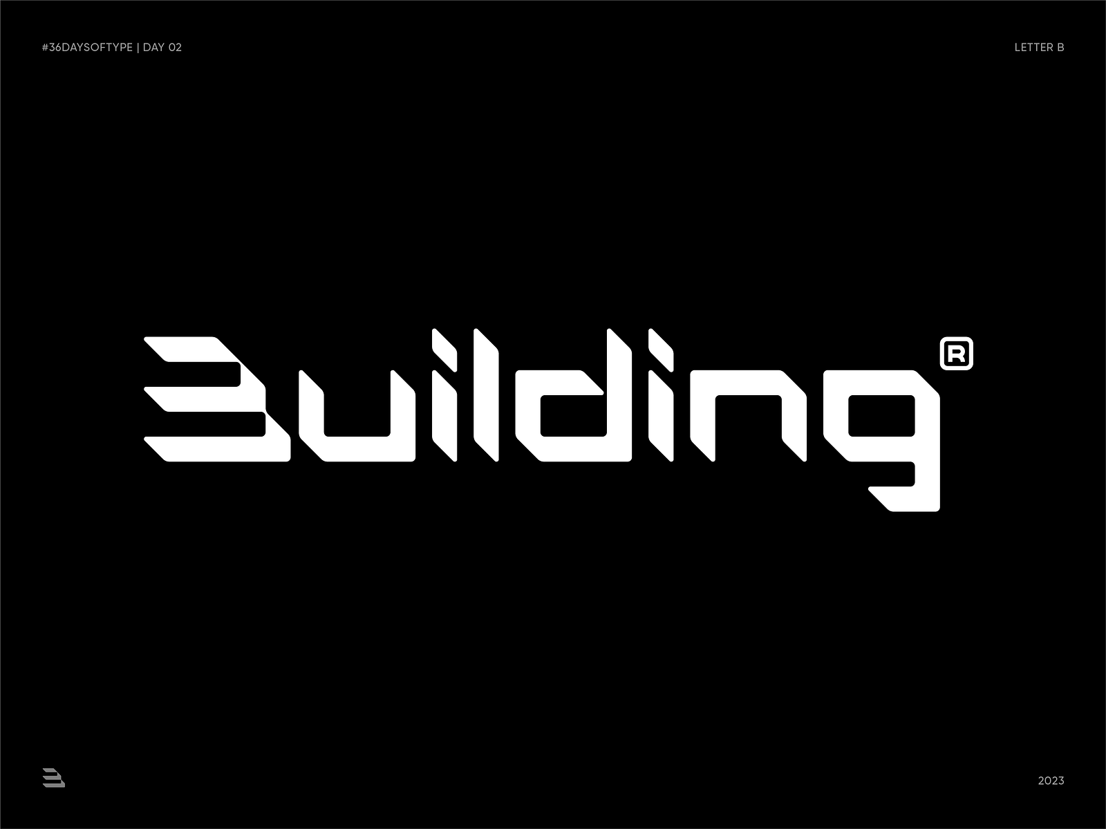 B for Building. 36 Days of Type. Day 02 - wordmark update by Dmitry ...