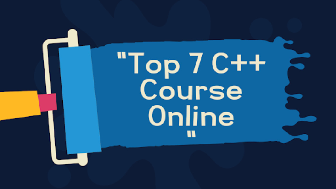 Top 7 C++ Course Online by Aman sharma on Dribbble
